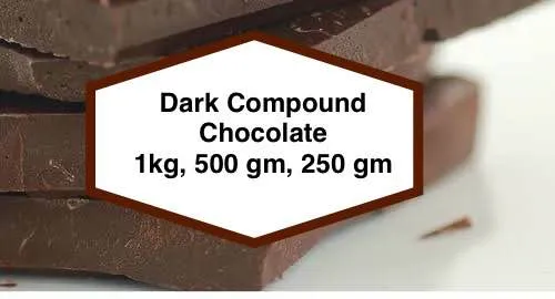 Dark compound chocolate 1kg,500gm,250gm | Daraz.com.bd