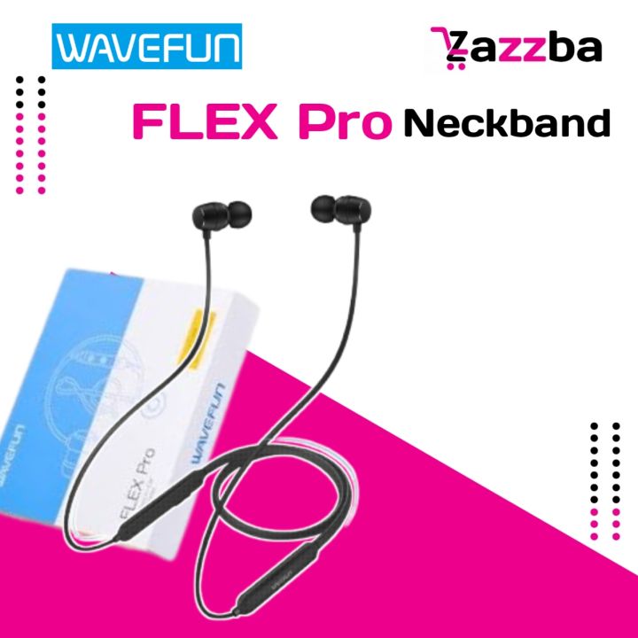 Wavefun Flex Pro Bluetooth 5.0 Neckband Earphones – QCC3003 Chipset ...