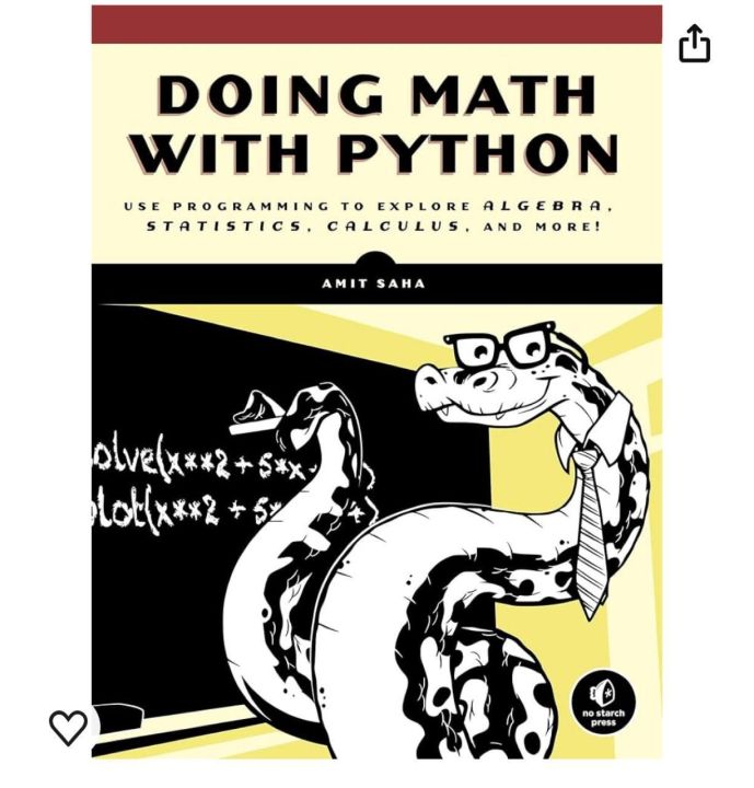 Doing Math with Python: Use Programming to Explore Algebra, Statistics ...