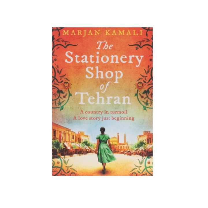 The Stationery Shop of Tehran Novel by Marjan Kamali best selling ...