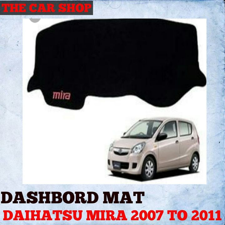 DAIHATSU MIRA DASHBOARD MAT 2007 TO 2011 | Daraz.pk