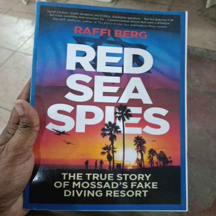 Red Sea Spies: The True Story of Mossad's Fake Diving Resort Book by ...