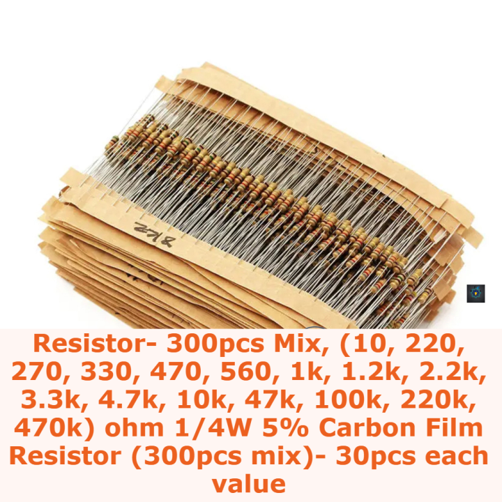 Resistor- 300pcs Mix, (10, 220, 270, 330, 470, 560, 1k, 1.2k, 2.2k, 3 ...