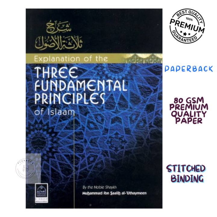 Explanation of the Three Fundamental Principles of Islaam by Muhammad ...