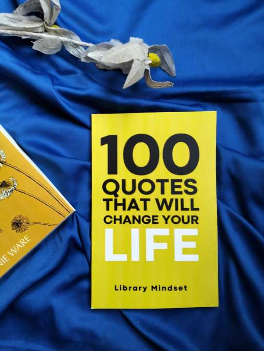 100 Quotes That Will Change Your life by Library Mindset | Daraz.com.bd