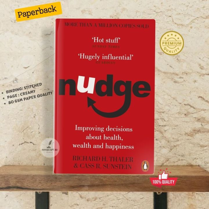 Nudge: Improving Decisions About Health, Wealth, and Happiness | Daraz.com.bd