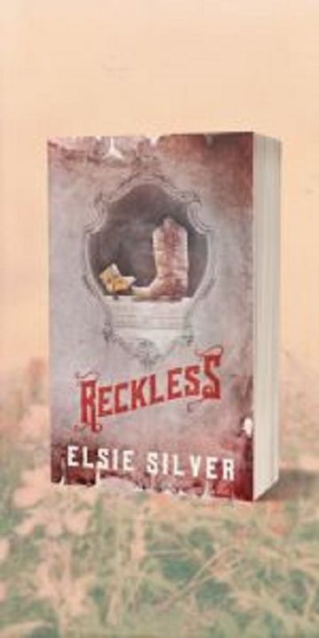 Reckless ( Chestnut Springs #4 ) by Elsie Silver ( Premium Paper and Matte Cover ) - Vibes ...