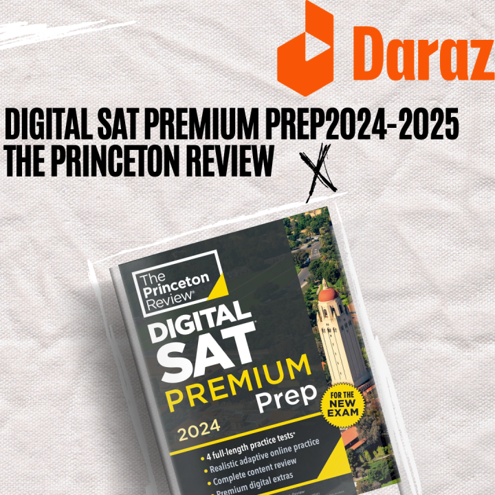 DIGITAL SAT PREMIUM PREP 2024-2025 - THE PRINCETON REVIEW | Daraz.com.bd