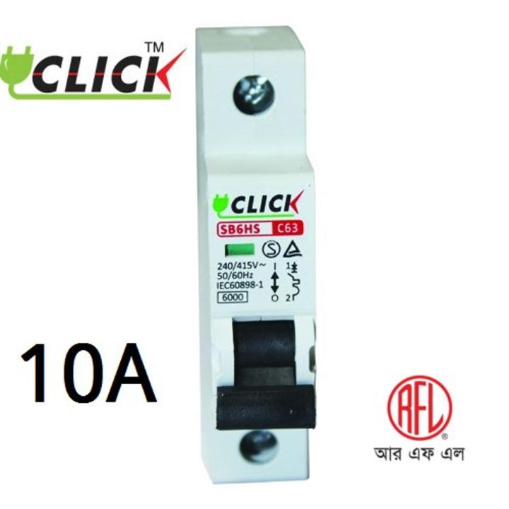 Click Circuit Breaker Mcb Sp Miniature 1P 10A C 6Ka - Solar Panel - solar panel 100w | Daraz.com.bd