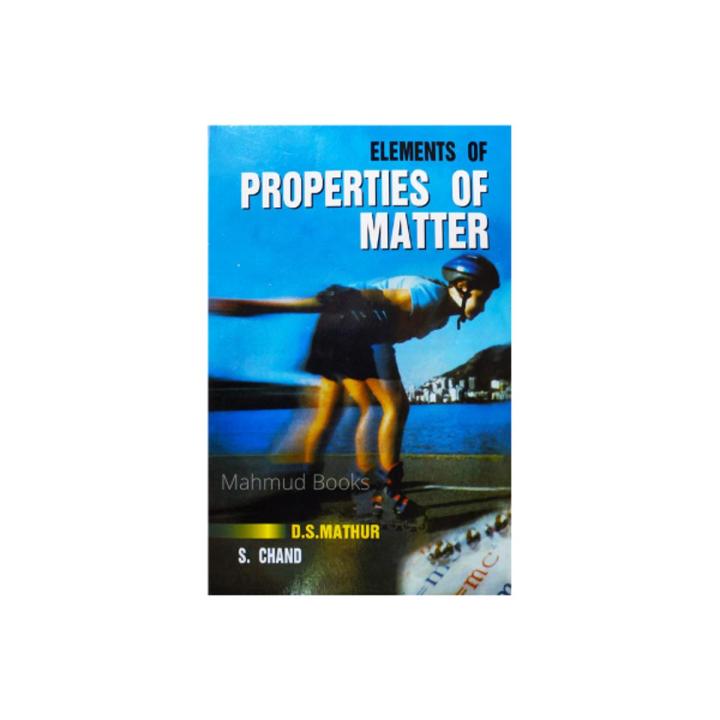 Elements Of Properties Of Matter by D.S Mathur | Daraz.com.bd