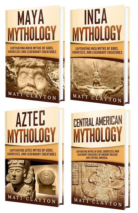 Mesoamerican Mythology: A Captivating Guide to Maya Mythology, Aztec ...