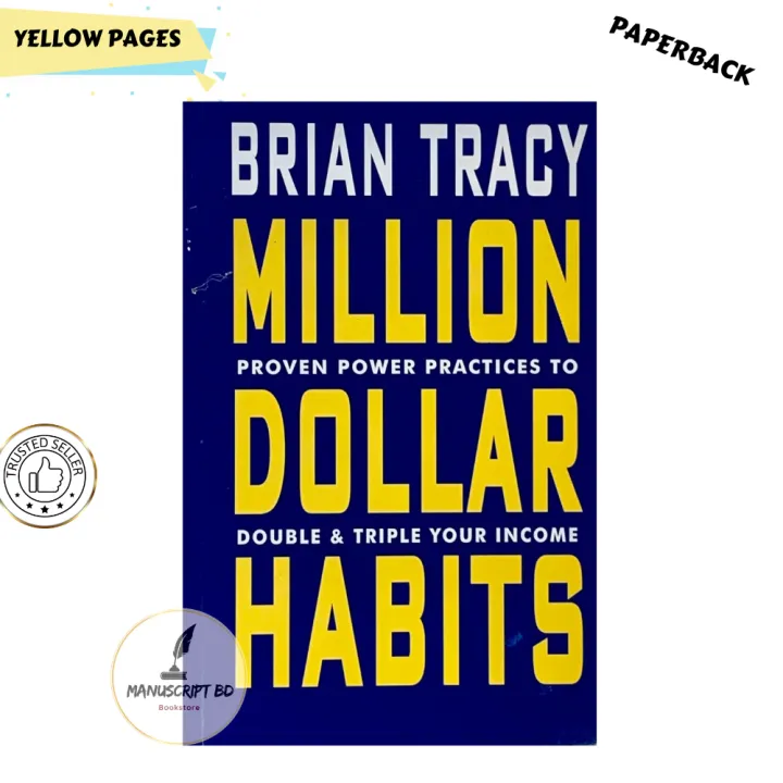 Million Dollar Habits Book by Brian Tracy - Yellow - Paperback | Daraz ...