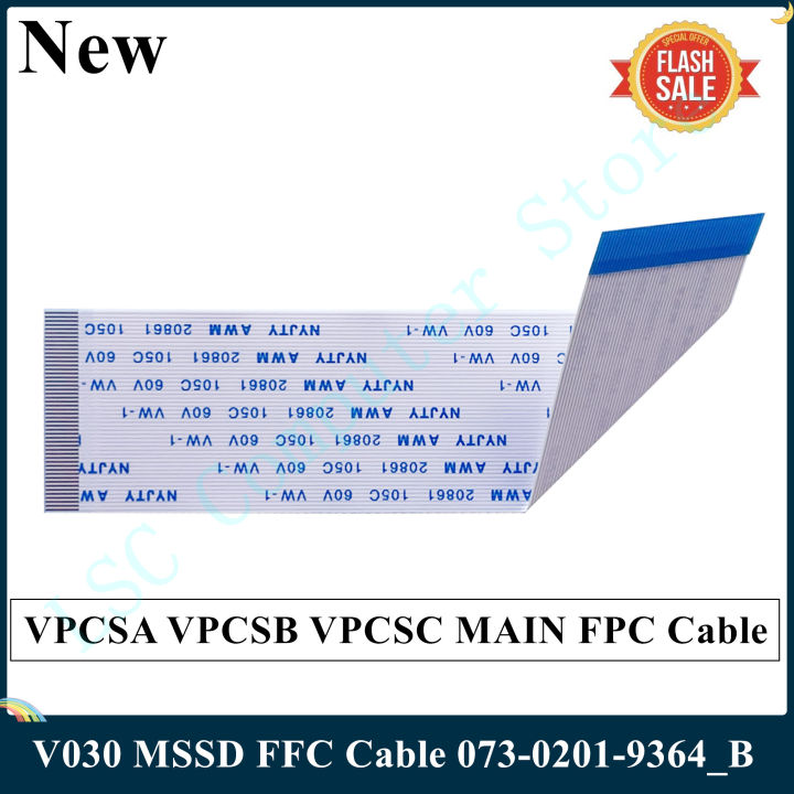 LSC New V030 MSSD FFC 073-0201-9364_B VPCSA VPCSB VPCSC MAIN FPC Cable ...