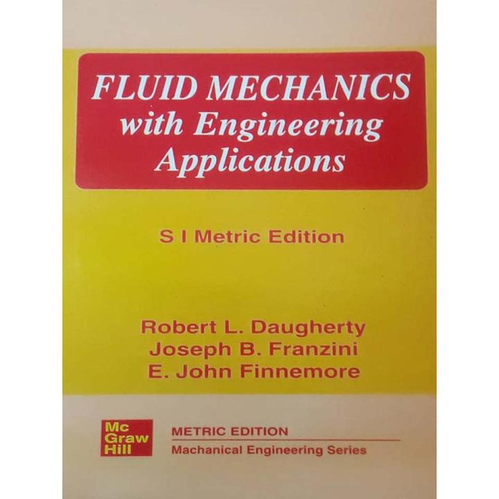 Fluid Mechanics With Engineering Applications ( Robert L. Daugherty) | Daraz.com.bd