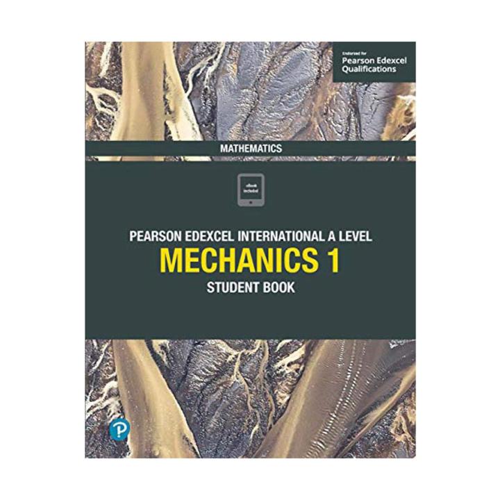 Pearson Edexcel International A Level Mechanics 1 Student Book | Daraz.com.bd