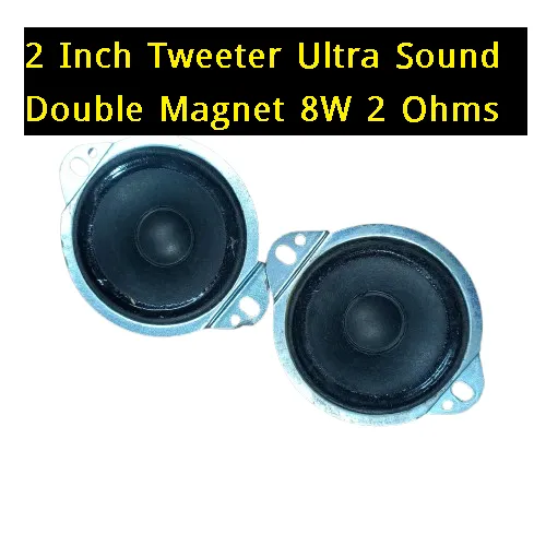 2Pcs- 2 Inch Tweeter Ultra Sound Multimedia Double Magnet 2″ Inch 2 ...