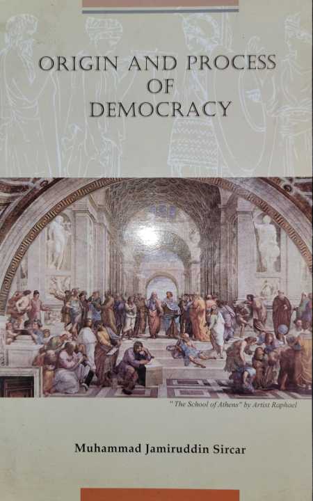 Origin And Process of Democracy By Muhammad Jamiruddin Sircar | Daraz ...