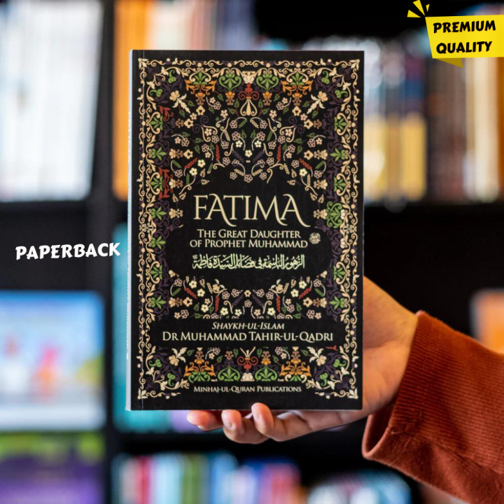 Fatima R.A. The Great Daughter of Prophet Muhammad S.A.W. (English ...