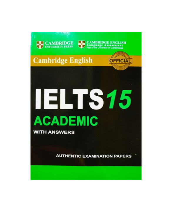 Cambridge IELTS 15 Academic with Answers | Daraz.com.bd