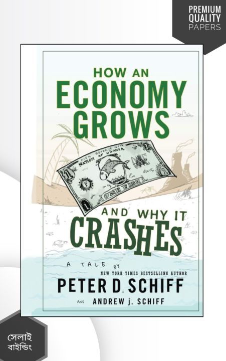 How an Economy Grows and Why It Crashes by Peter Schiff (Premium ...