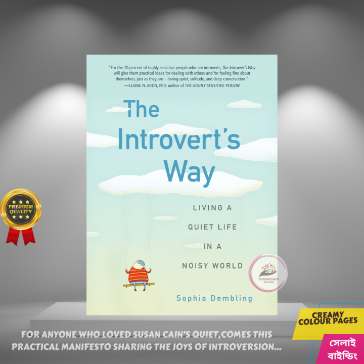 The Introvert's Way: Living a Quiet Life in a Noisy World (Perigee Book ...