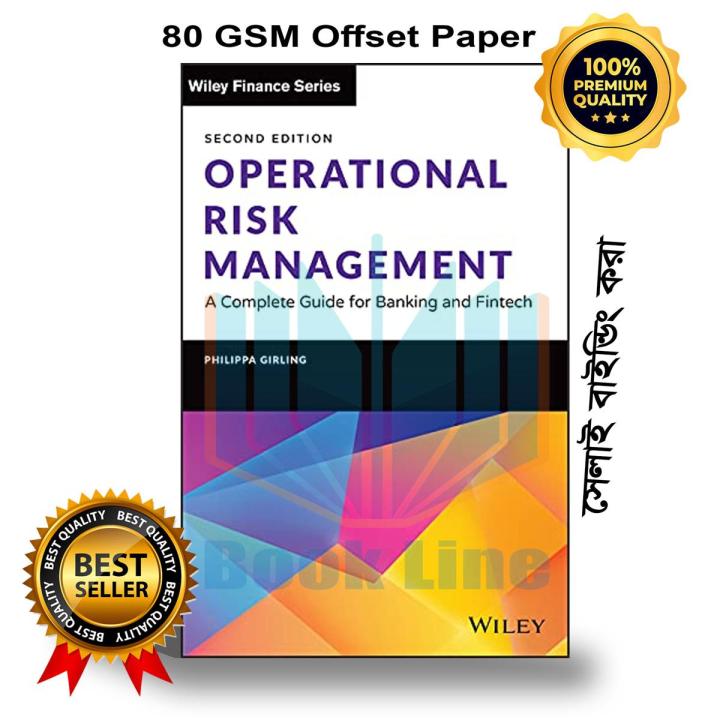 OPERATIONAL RISK MANAGEMENT - A COMPLETE GUIDE FOR BANKING AND FINTECH, SECOND EDITION (Wiley ...