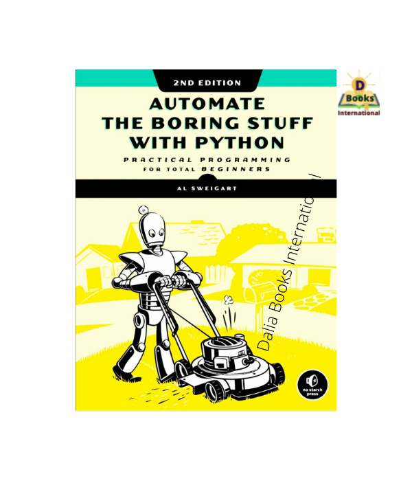 Automatic The Boring Stuff With Python by Al Sweigart | Daraz.com.bd