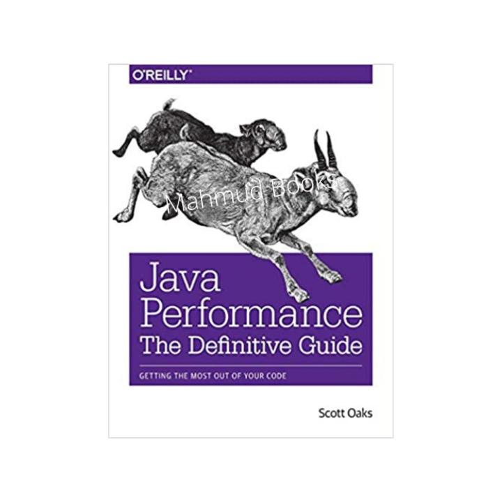 Java Performance: The Definitive Guide by Scott Oaks | Daraz.com.bd