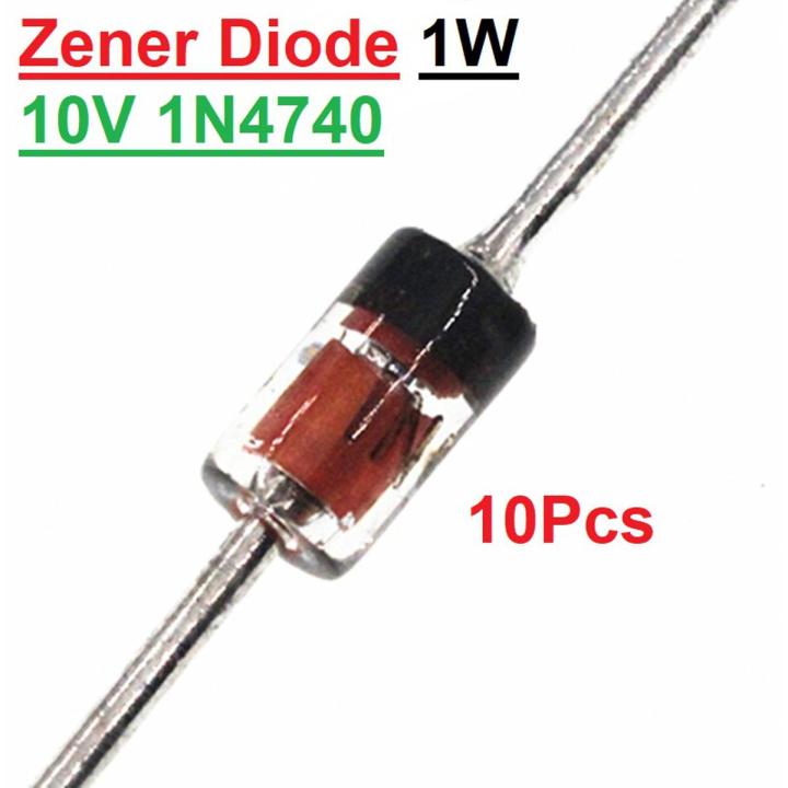 10Pcs- Zener Diode 1W 10v 1N4740 Through Hole Voltage Regulator Zener ...