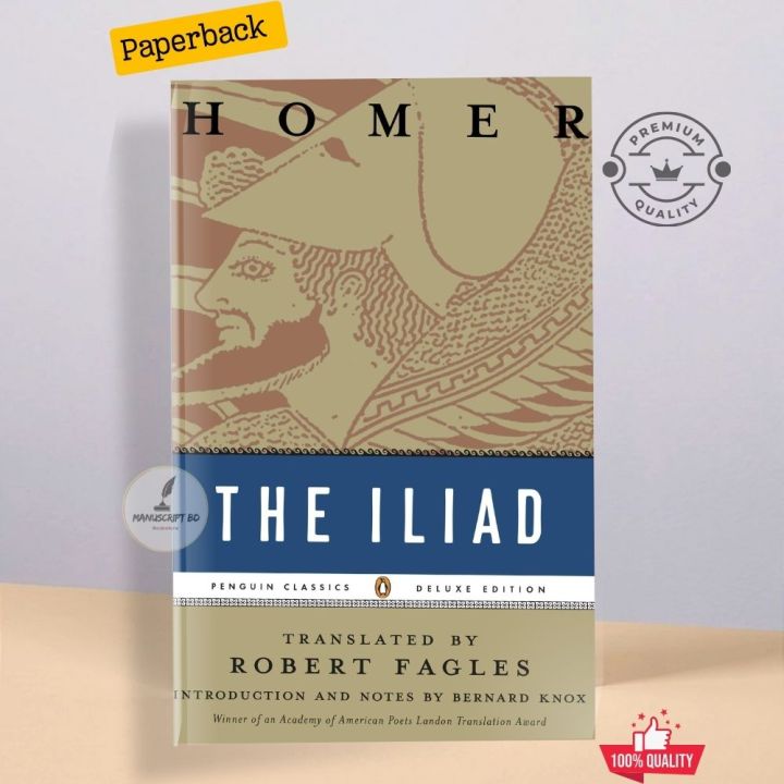 The Iliad by Homer (Translated by Robert Fagles) - Premium - Paperback ...