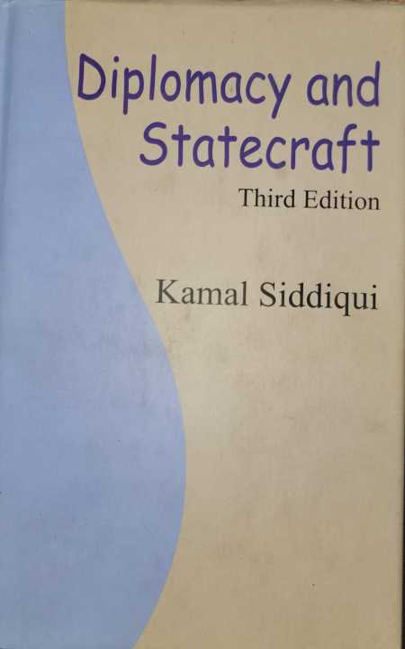 Diplomacy and Statecraft By Kamal Siddiqui | Daraz.com.bd