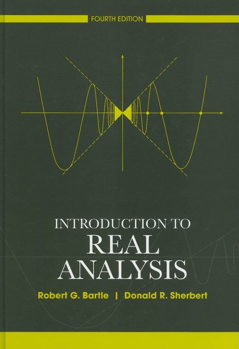 Introduction to Real Analysis By Robert G. Bartle & Donald R. Sherbert ...