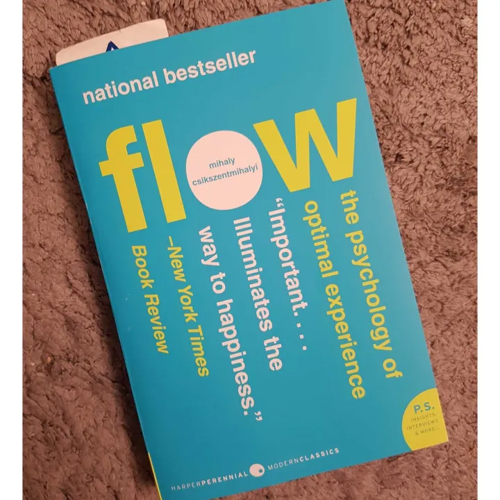 Flow: The Psychology of Optimal Experience by by Mihaly ...
