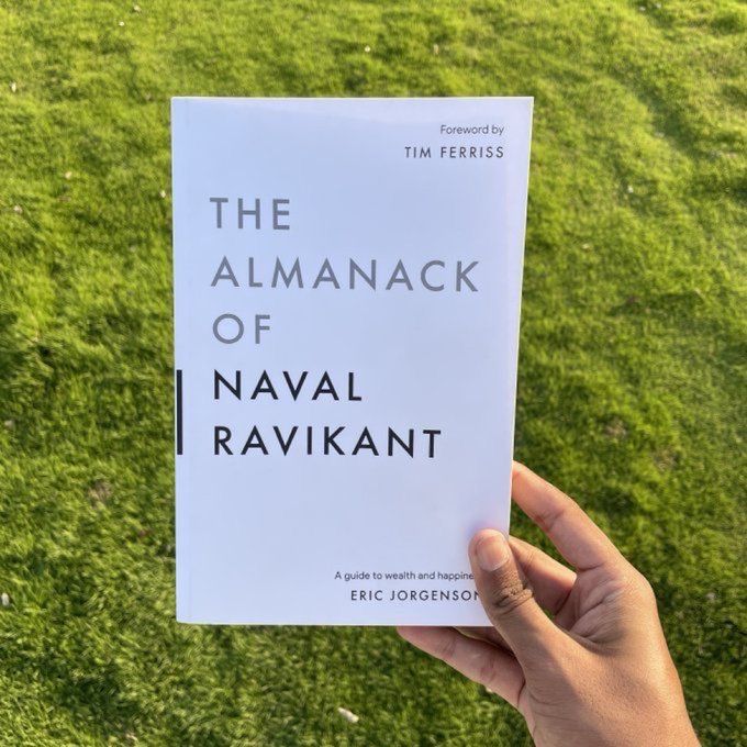 The Almanack of Naval Ravikant: A Guide to Wealth and Happiness by Eric ...