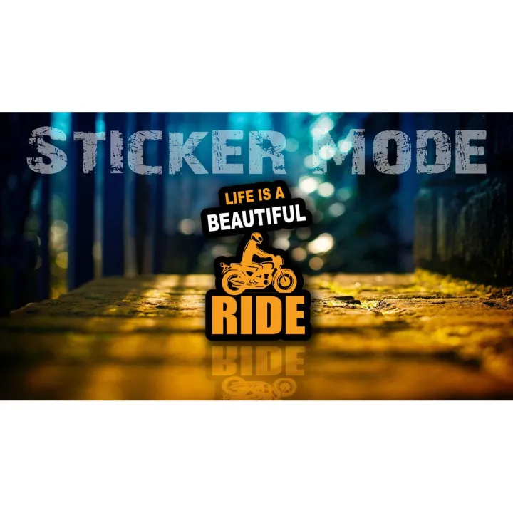 Sticker For Bike | Life Is a Beautiful Ride | Best Quality Sticker For ...