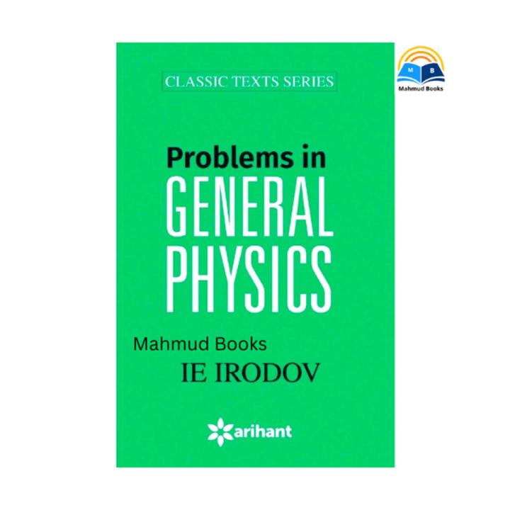 Problems In GENERAL PHYSICS by IE Irodov | Daraz.com.bd