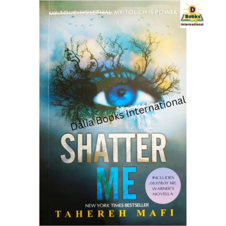 Shatter Me (Shatter Me, 1) by Tahereh Mafi | Daraz.com.bd