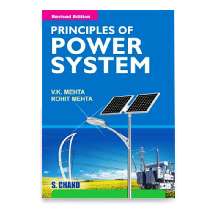 Principles of Power System 4th Edition by V.K Mehta & Rohit Mehta ...