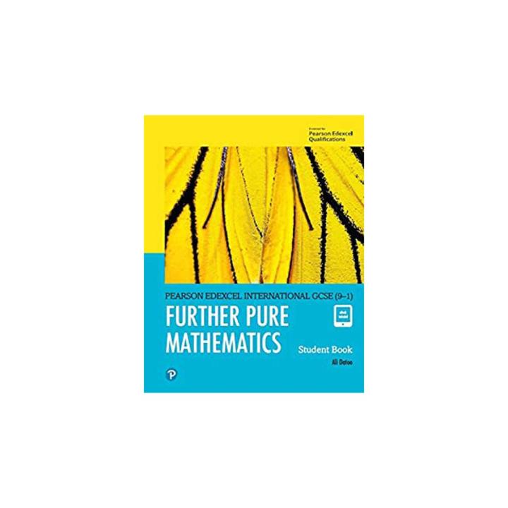 Edexcel International GCSE (9-1) Further Pure Mathematics Student Book ...