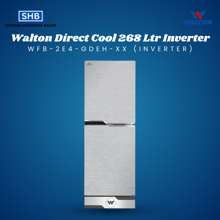 Walton Direct Cool Refrigerator 268 LTR WFB-2E4-GDEH-XX (Inverter) | Daraz.com.bd