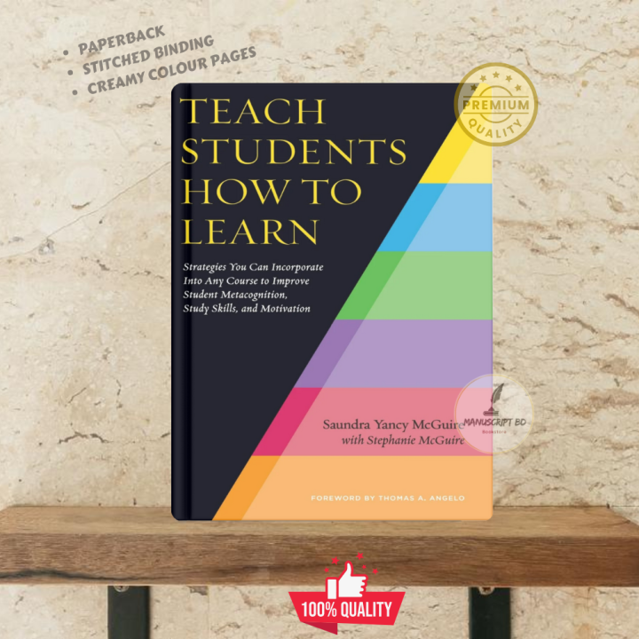 Teach Students How to Learn: Strategies You Can Incorporate Into Any ...