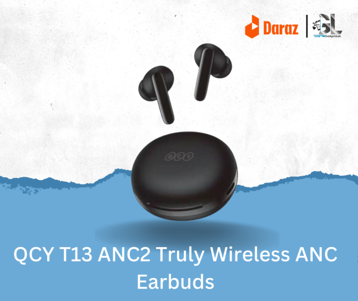 QCY T13 ANC2 Truly Wireless ANC Earbuds | Daraz.com.bd