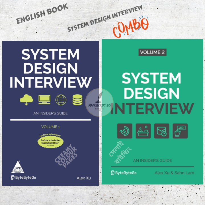 System Design Interview An Insider's Guide (Volume 1, 2) by Alex Xu ...