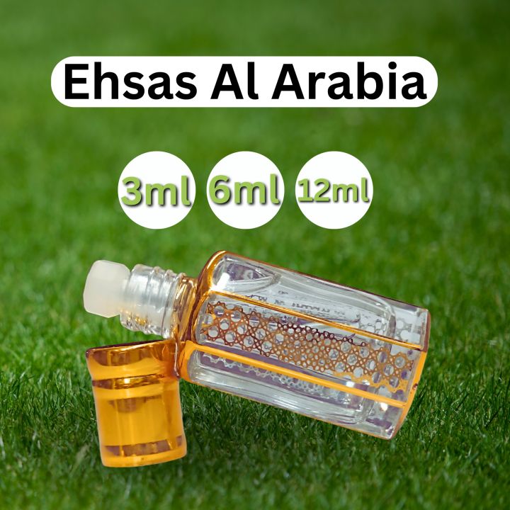 Ehsas Al Arabia Attar 3ml, 6ml, 12ml. Ehsas Al Arabia Ator is extremely ...