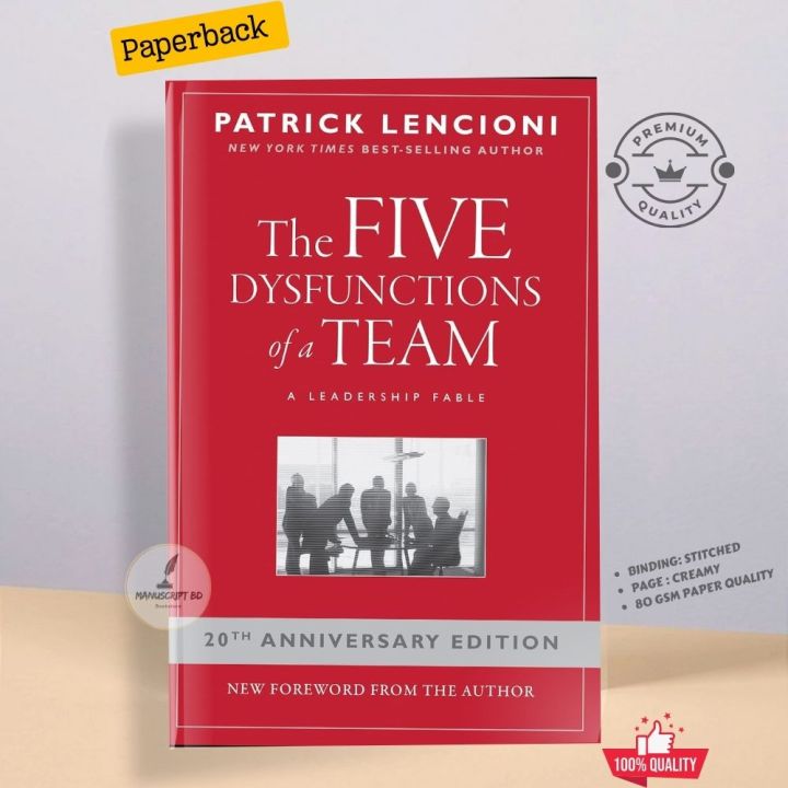 The Five Dysfunctions of a Team: A Leadership Fable by Patrick Lencioni ...