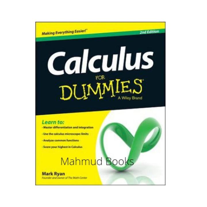 Calculus for Dummies by Mark Ryan | Daraz.com.bd