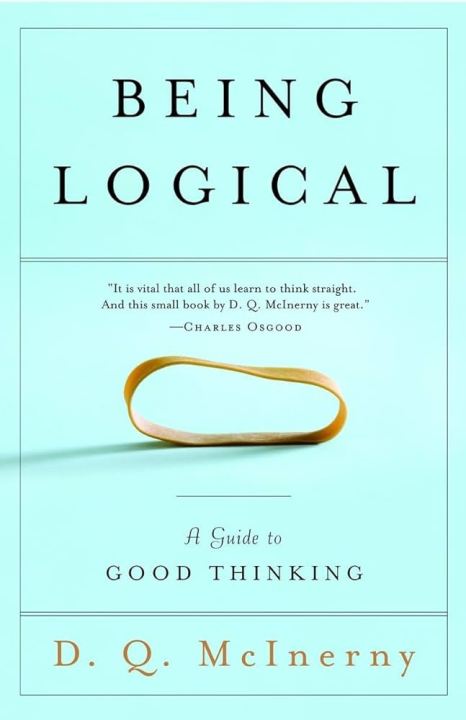 Being Logical: A Guide to Good Thinking by D.Q. McInerny | Daraz.com.bd