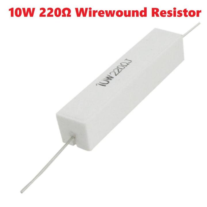 3Pcs- 10Watt 220 Ohm Resistor WIREWOUND 220 Ohm 10W Resistor Ceramic ...