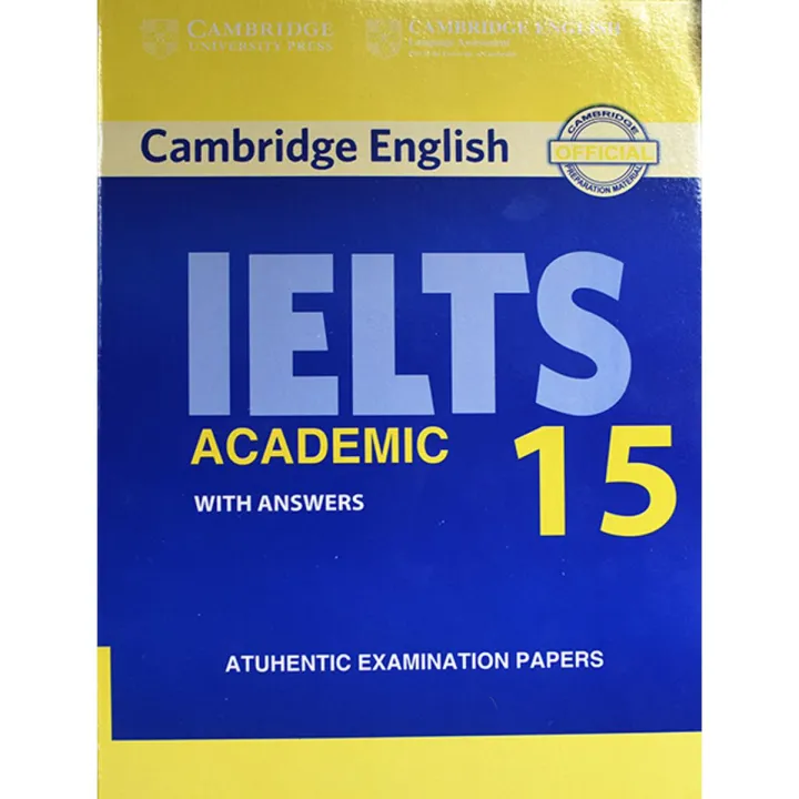 IELTS 15 Academic Student's Book with Answers with Audio with Resource Bank: Authentic Practice ...