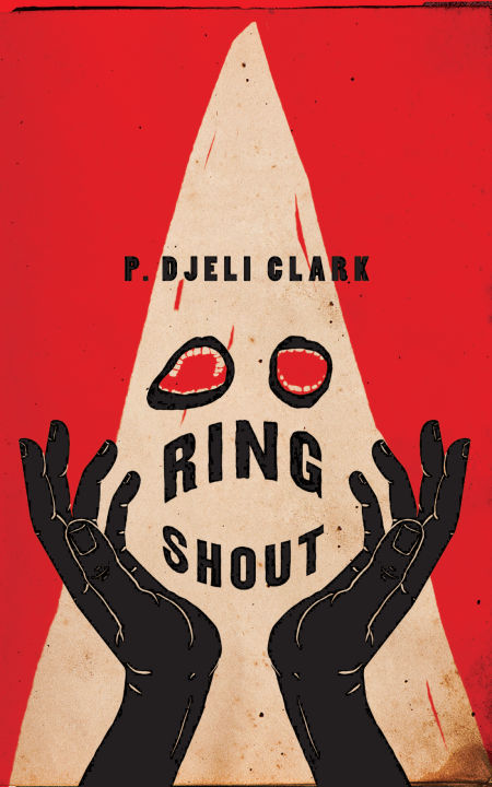 Ring Shout by P. Djèlí Clark | Daraz.com.bd